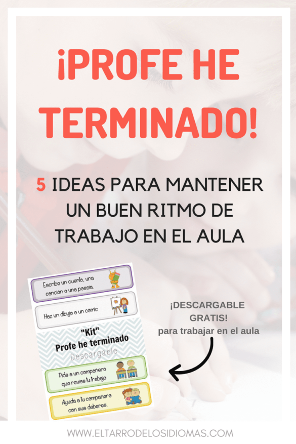 Profe he terminado, ¿ahora que hago? – El Tarro de los idiomas