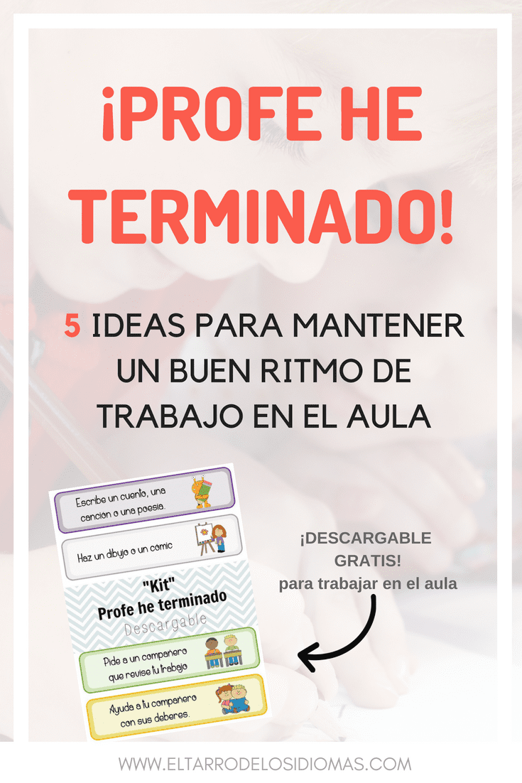 Profe he terminado, ¿ahora que hago? – El Tarro de los idiomas