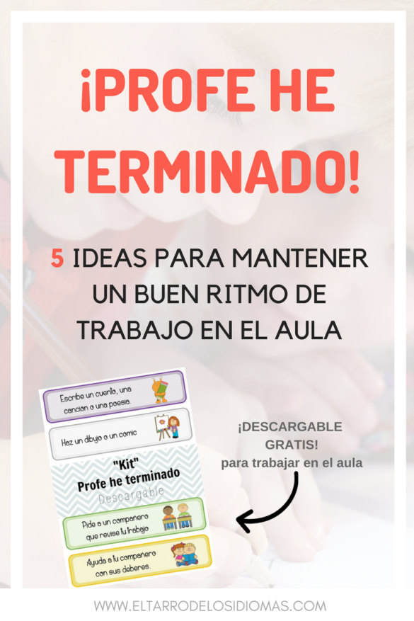 Profe he terminado, ¿ahora que hago? – El tarro de los idiomas